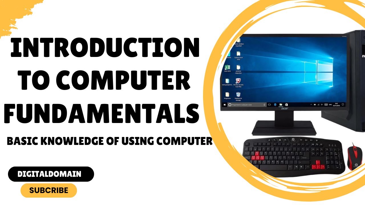 Introduction to Computing Fundamentals | Basic Knowledge of Using Computer