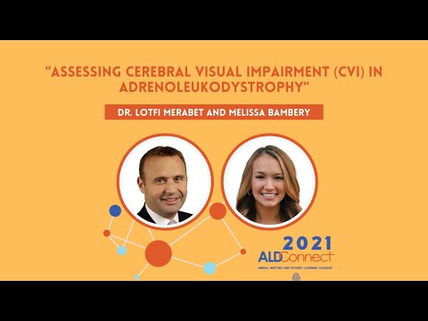Assessing Cerebral Visual Impairment (CVI) in Adrenoleukodystrophy