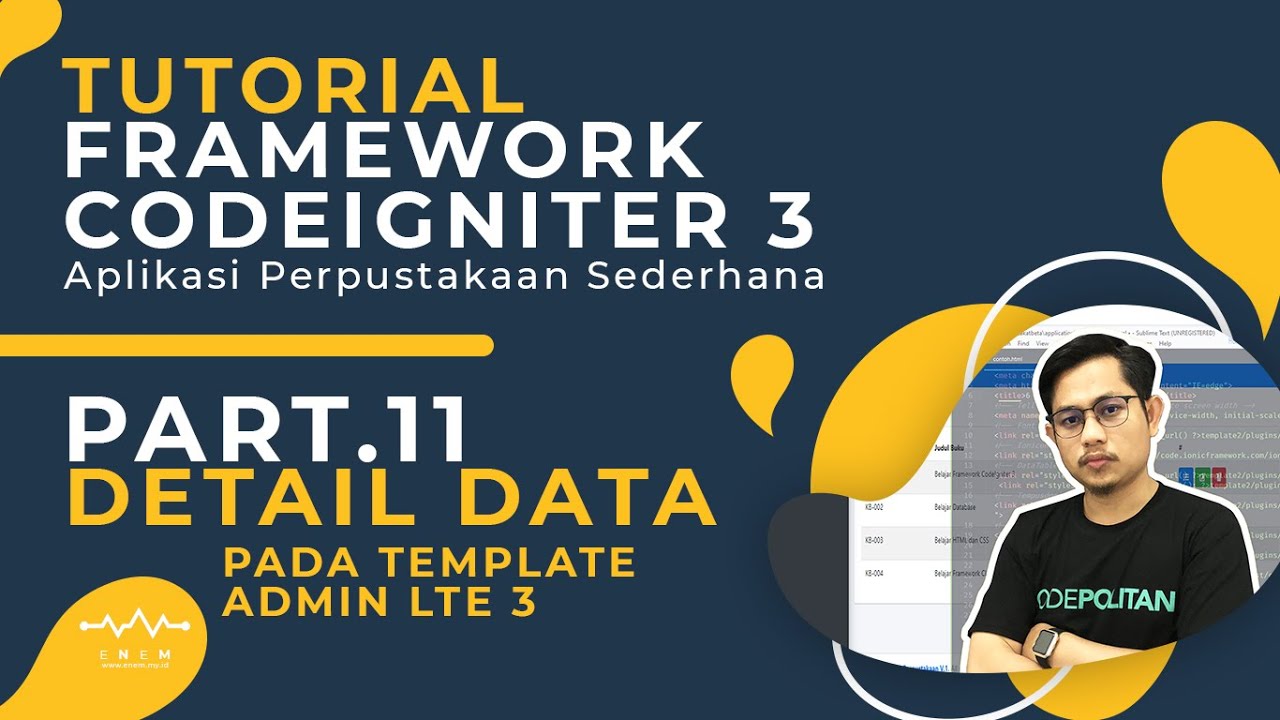 TUTORIAL FRAMEWORK CODEIGNITER 3 PART 11 MENAMPILKAN DETAIL DATA PADA PAGE DINAMIS