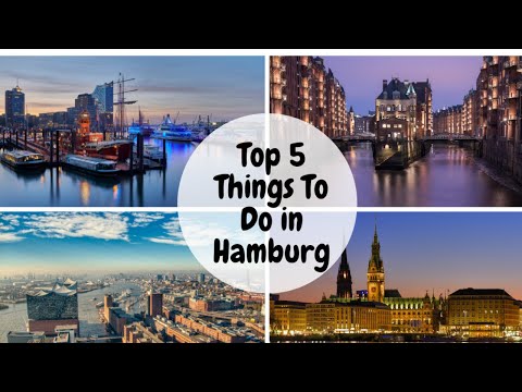 Top 5 Things To Do in Hamburg.