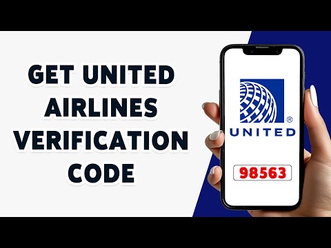 How To Get United Airlines Verification Code 2024