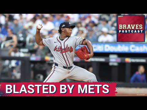 POSTCAST: Atlanta Braves starter Didier Fuentes BLASTED by New York Mets in Citi Field LIVE REACTION