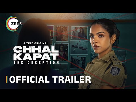 New Trailer Chhal Kapat - The Deception | Official Trailer | Shriya Pilgaonkar, Anuj Sachdeva 6 June