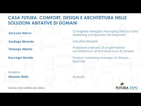 Casa Futura. Comfort, design e architettura nelle soluzioni abitative di domani