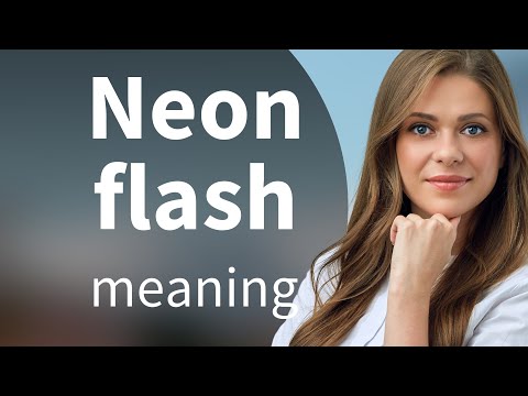 Unveiling the Vivid World of Idioms: "Neon Flash"