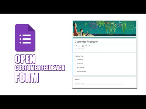 How to open customer feedback form in google forms