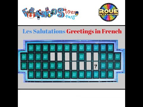 Wheel of Fortune Roue de la Fortune Learn French with Games Beginner Les Salutations Greetings