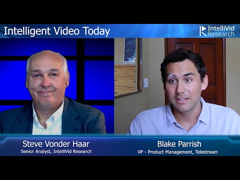 Intelligent Video Today - Blake Parrish - Telestream