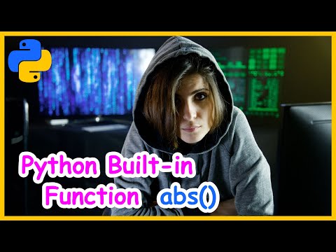 Python | Build-in Function abs() in Python explained.