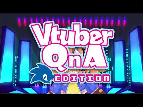 Vtuber QNA Sonic Edition- Trixie Velvet