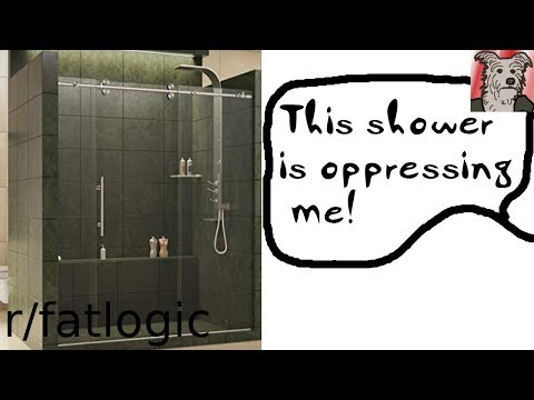 #reddit #fatlogic #haes r/fatlogic This shower is oppressing me!