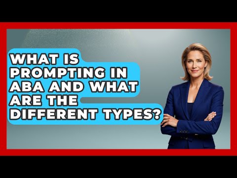 What Is Prompting In ABA And What Are The Different Types? - Answers About Autism