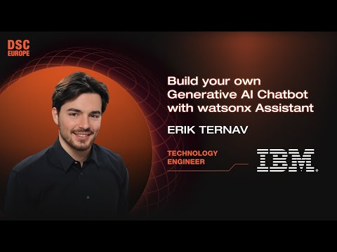 Build your own Generative AI Chatbot with Watsonx Assistant | Erik Ternav | DSC Europe 23