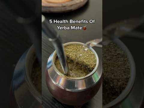 5 Health Benefits Of Yerba Mate🧉