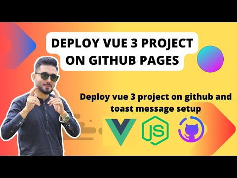 🚀 Deploy Vue 3 Project on GitHub Pages | Toast Messages Setup | Mastering Vue 3 Series | Part 10