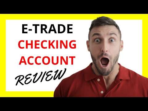 🔥 E*TRADE Checking Account Review: Pros and Cons Uncovered