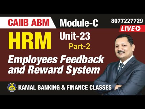Employees' Feedback and Reward system CAIIB ABM Part- 2 #452 By Kamal sir