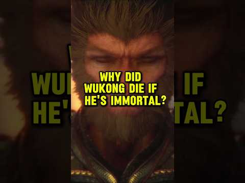 Why did Sun Wukong DIE if he is supposed to be IMMORTAL? | #shorts #blackmythwukong