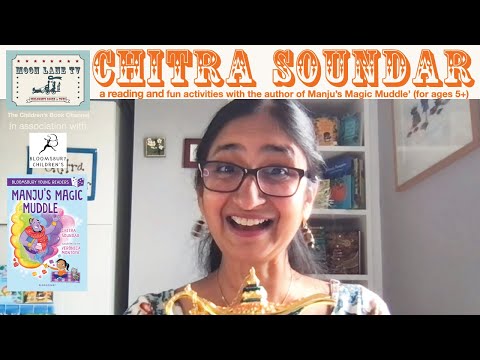 ‘Manju’s Magic Muddle’ reading and writing activities with author Chitra Soundar (for ages 5+)