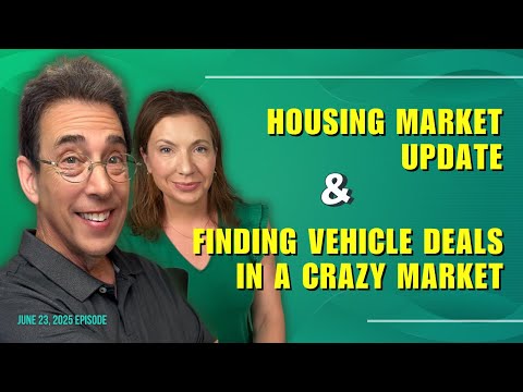 Full Show: Clark’s Housing Market Update and Finding Vehicle Deals in a Crazy Market