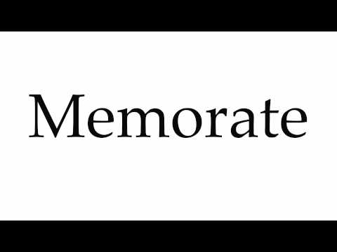 How to Pronounce Memorate