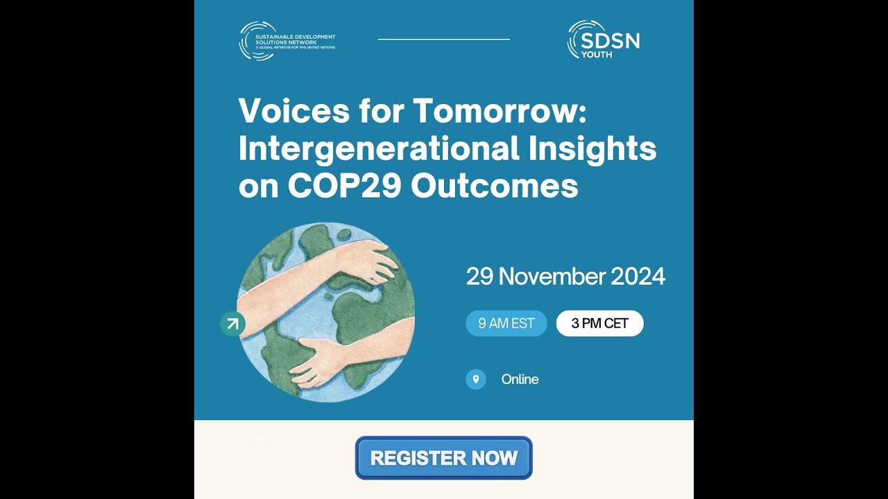 Voices for Tomorrow: Intergenerational Insights on COP29 Outcomes