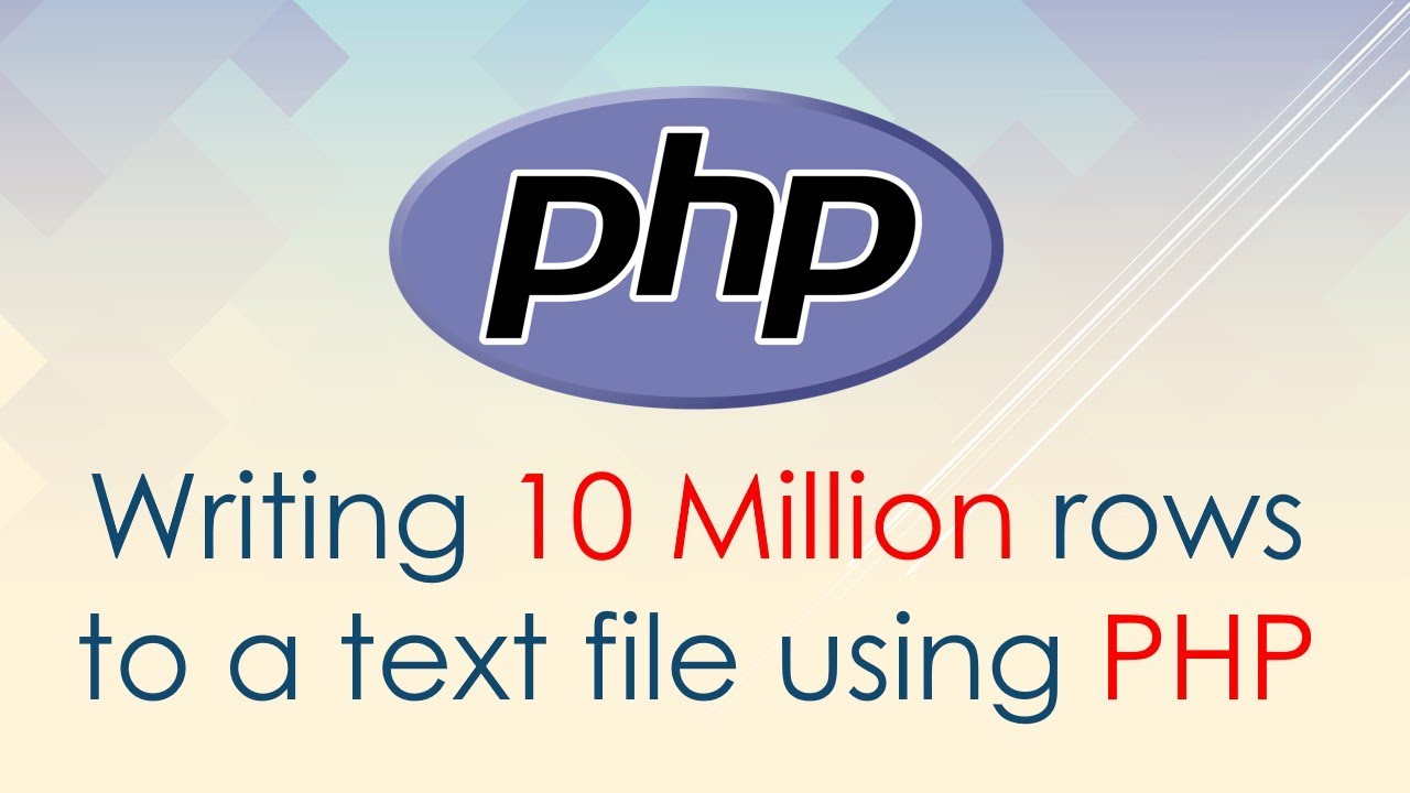 Writing 10 Million rows to a text file using PHP