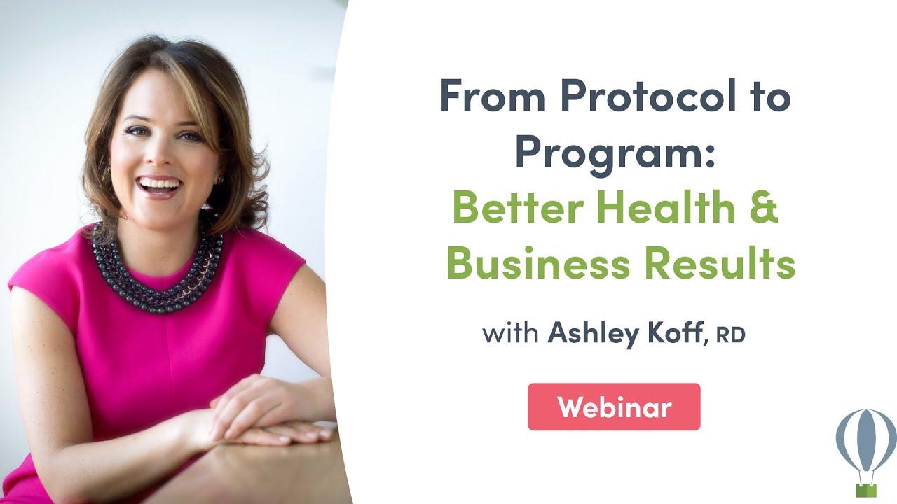 From Protocol to Program | Fullscript Webinar
