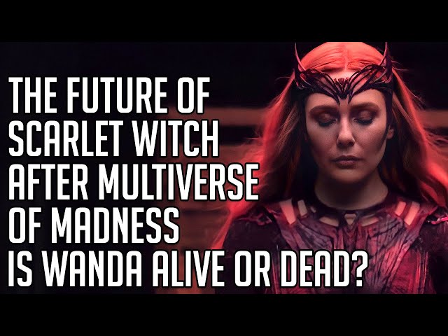 Is Wanda dead in Doctor Strange 2?