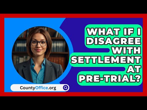 Bagaimana Jika Saya Tidak Setuju dengan Penyelesaian Praperadilan? - CountyOffice.org
