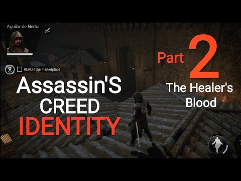 Assassins Creed Identity | Part 2 ( The Healer's Blood )