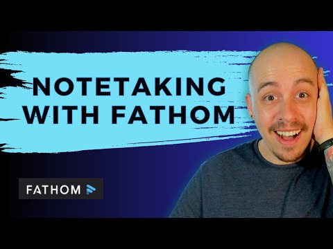 Fathom AI Notetaking Solutions
