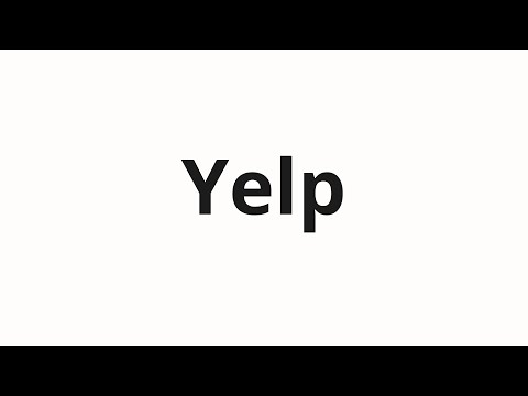 How to pronounce Yelp