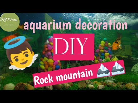 Aquarium decoration | Homemade mountain of rock for decorate Aquarium | DIY Princess