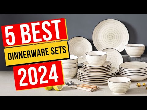 Best Dinnerware Sets In 2024 - Top 5 Dinnerware Sets