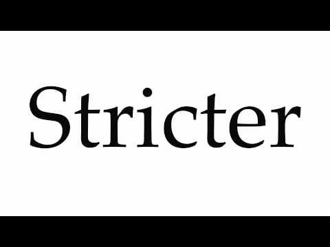How to Pronounce Stricter
