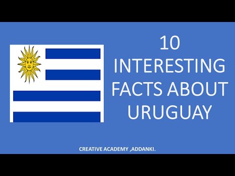 10 Interesting Facts About Uruguay