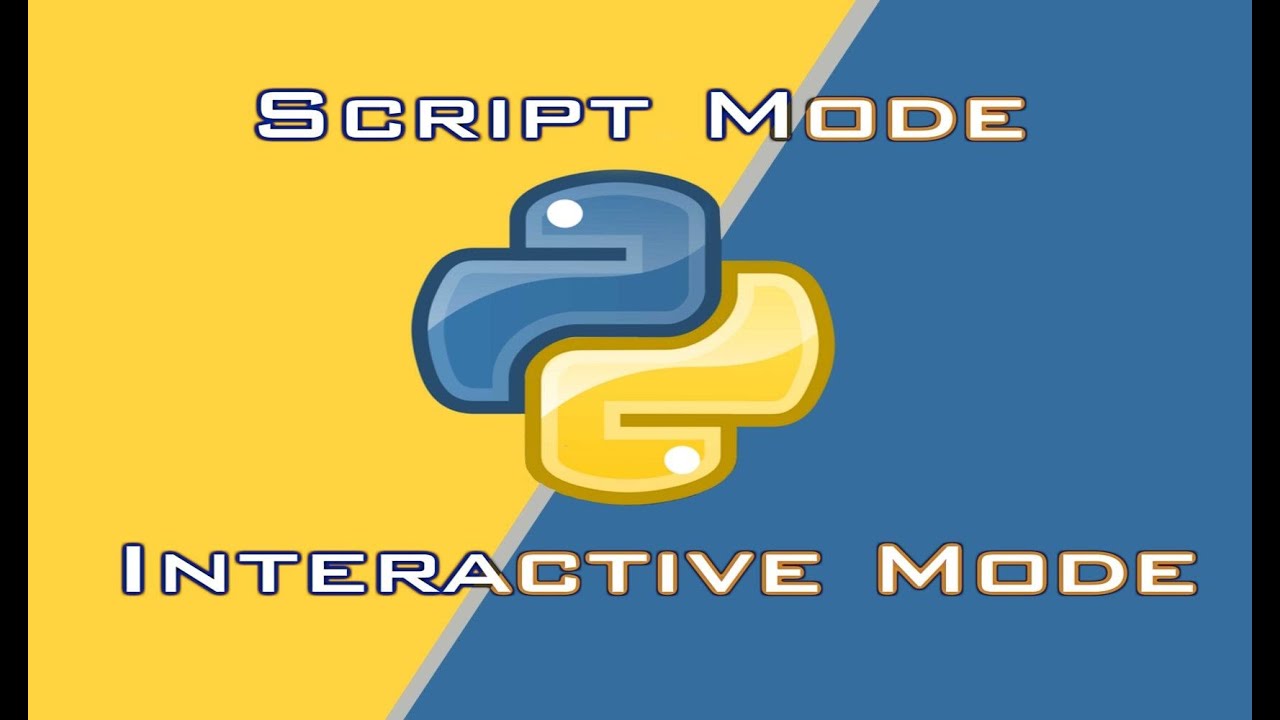 Python Basics || Python Modes || Interactive Mode || Script Mode