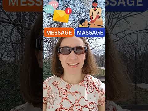 WARNING: Do NOT mix up "message" and "massage"!