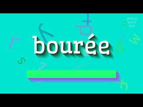 How to say "bourée"! (High Quality Voices)
