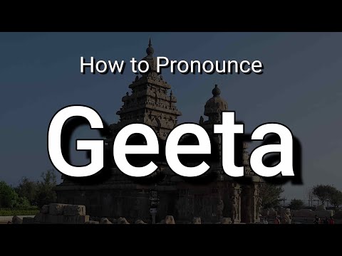 Geeta - Pronunciation and Meaning