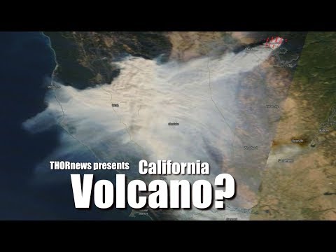 California "Campfire" Is a Volcano That Popped! DEW Fires Covering up ...