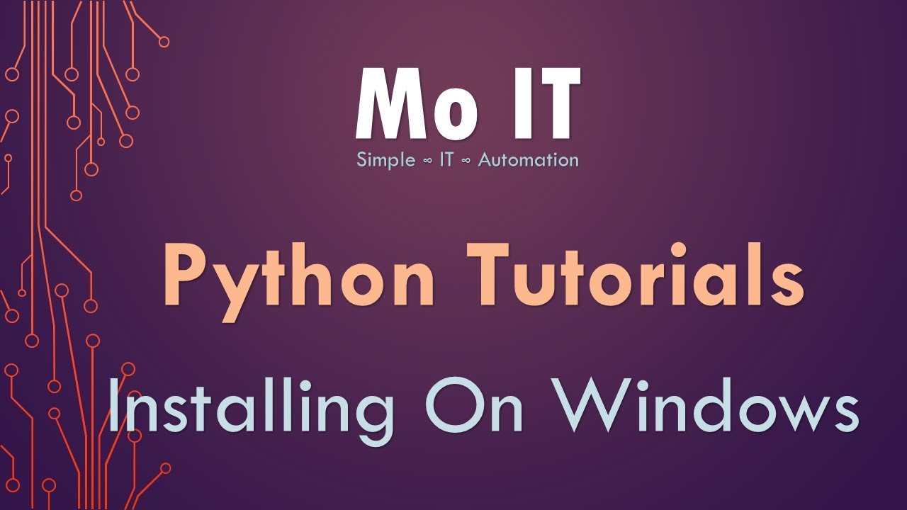 Python Tutorials - Installing Python3 On Windows