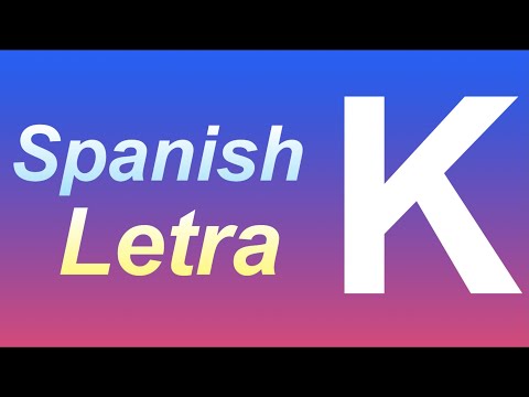 How to Pronounce K in Spanish (Alphabet, Abecedario, Alfabeto Español)