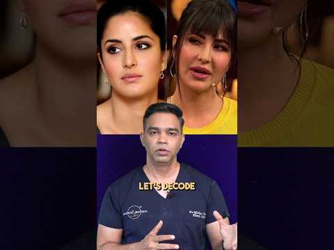 Let's Decode what Plastic Surgeries Katrina Kaif has undergone.