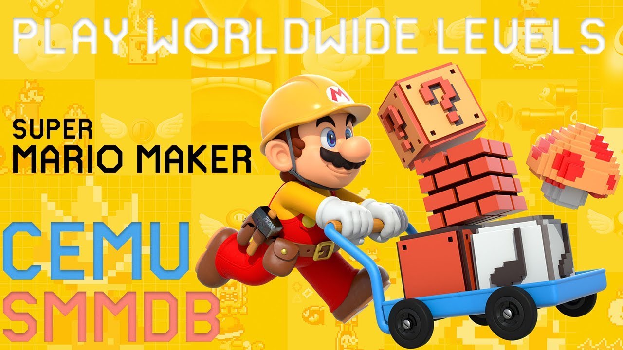 How to Get WORLDWIDE Levels on CEMU Super Mario Maker using Super Mario Maker Database (SMMDB)