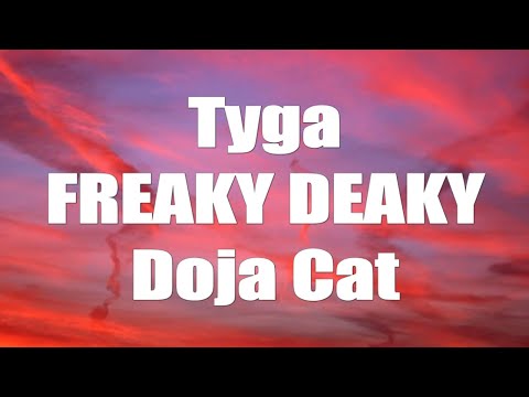 Tyga ft. Doja Cat - Freaky Deaky (Lyrics)