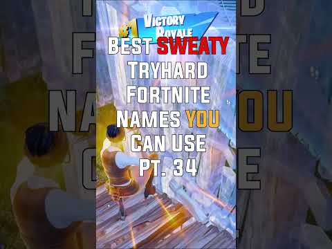 Best Sweaty/Tryhard Fortnite Names YOU can use…#fortnite #fortnitenames