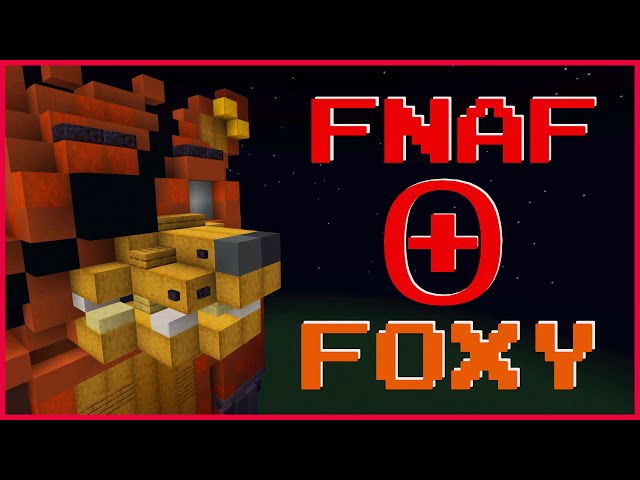 FNAF PLUS Foxy Minecraft Map