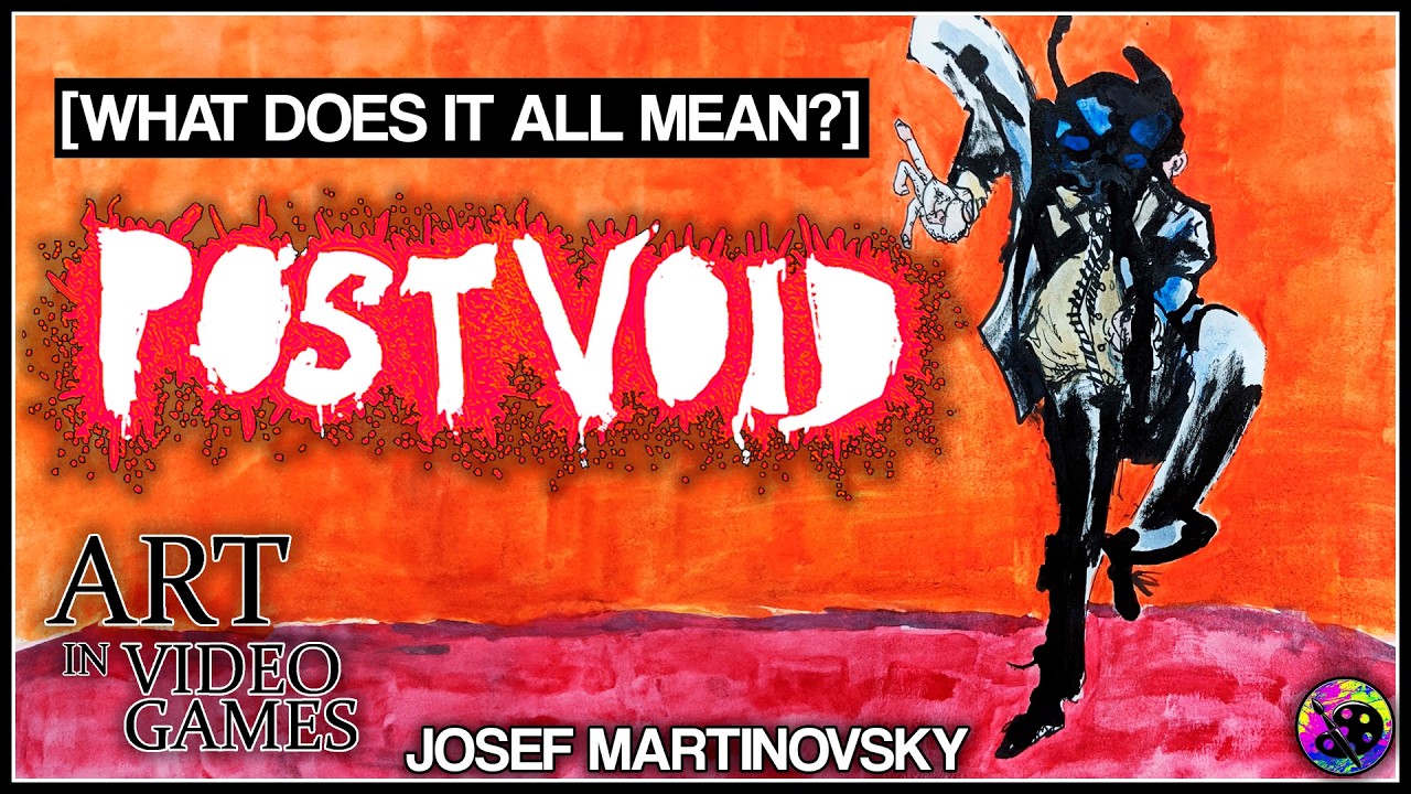 Post Void - Art in Video Games (with co-creator Josef Martinovsky)